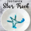 Toothpick Star Experiment - Simple Living. Creative Learning