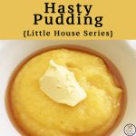 Hasty Pudding {Little House Recipe} - Simple Living. Creative Learning