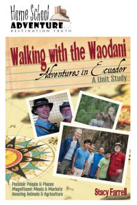 Review: Walking with the Waodani - A Unit Study - Simple Living ...