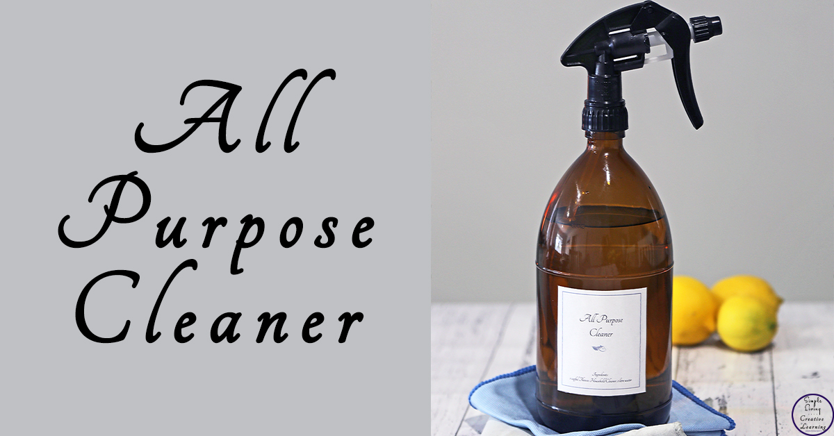 All-Purpose Cleaner for your Home - Simple Living. Creative Learning