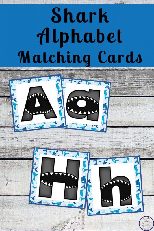 Shark Alphabet Matching Cards - Simple Living. Creative Learning
