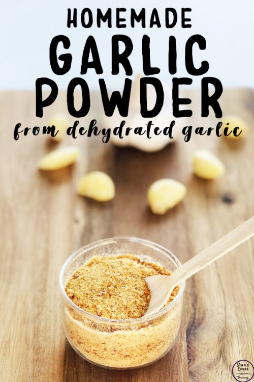How to Dehydrate Garlic to make Garlic Powder - Simple Living. Creative ...