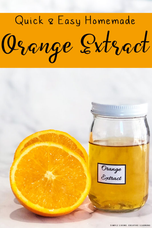 How to Make Orange Extract - Simple Living. Creative Learning