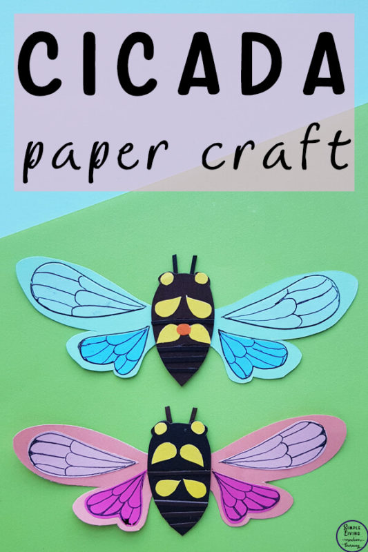 Cicada Paper Craft - Simple Living. Creative Learning