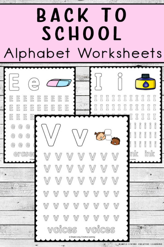 Back to School Alphabet Worksheets - Simple Living. Creative Learning