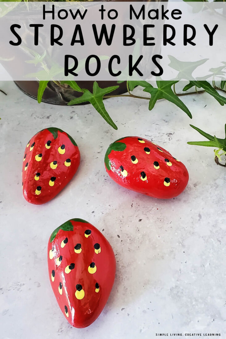 How to Make Strawberry Rocks - Simple Living. Creative Learning