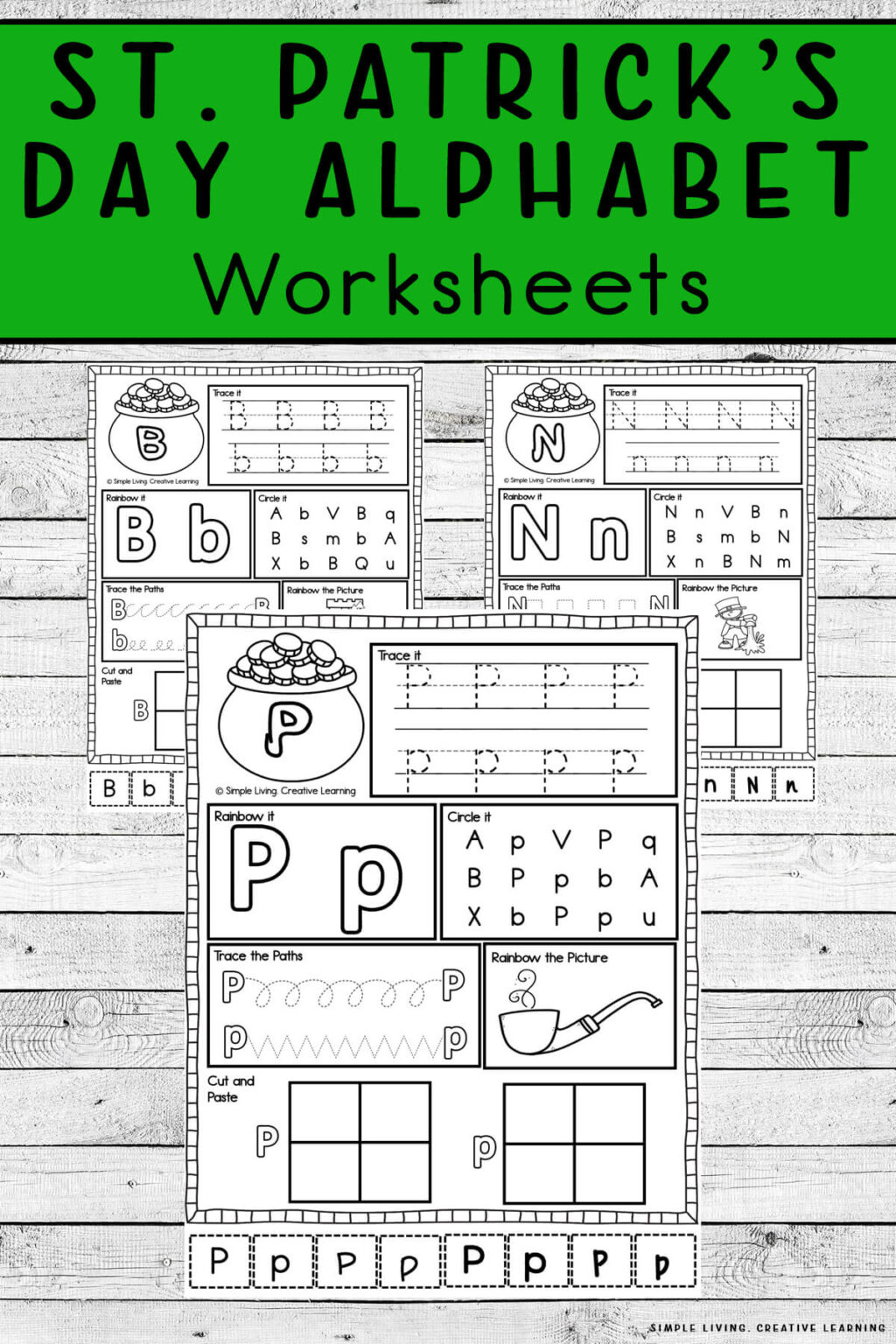 St. Patrick's Day Alphabet Worksheets - Simple Living. Creative Learning