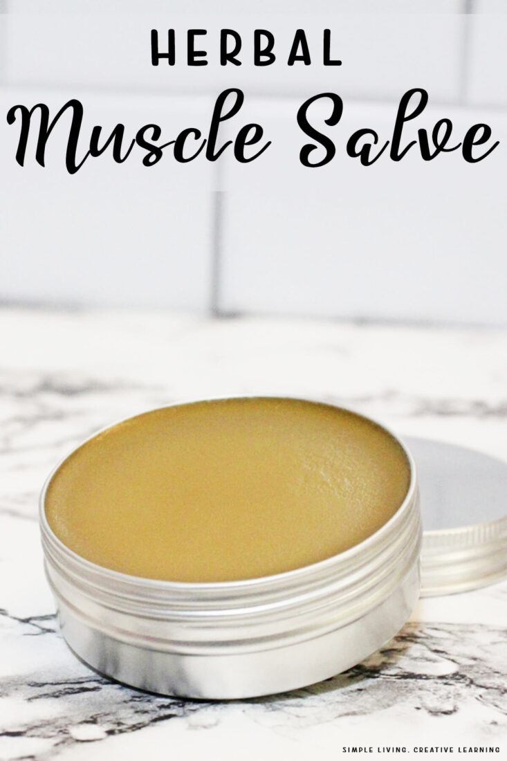 Herbal Muscle Salve - Simple Living. Creative Learning