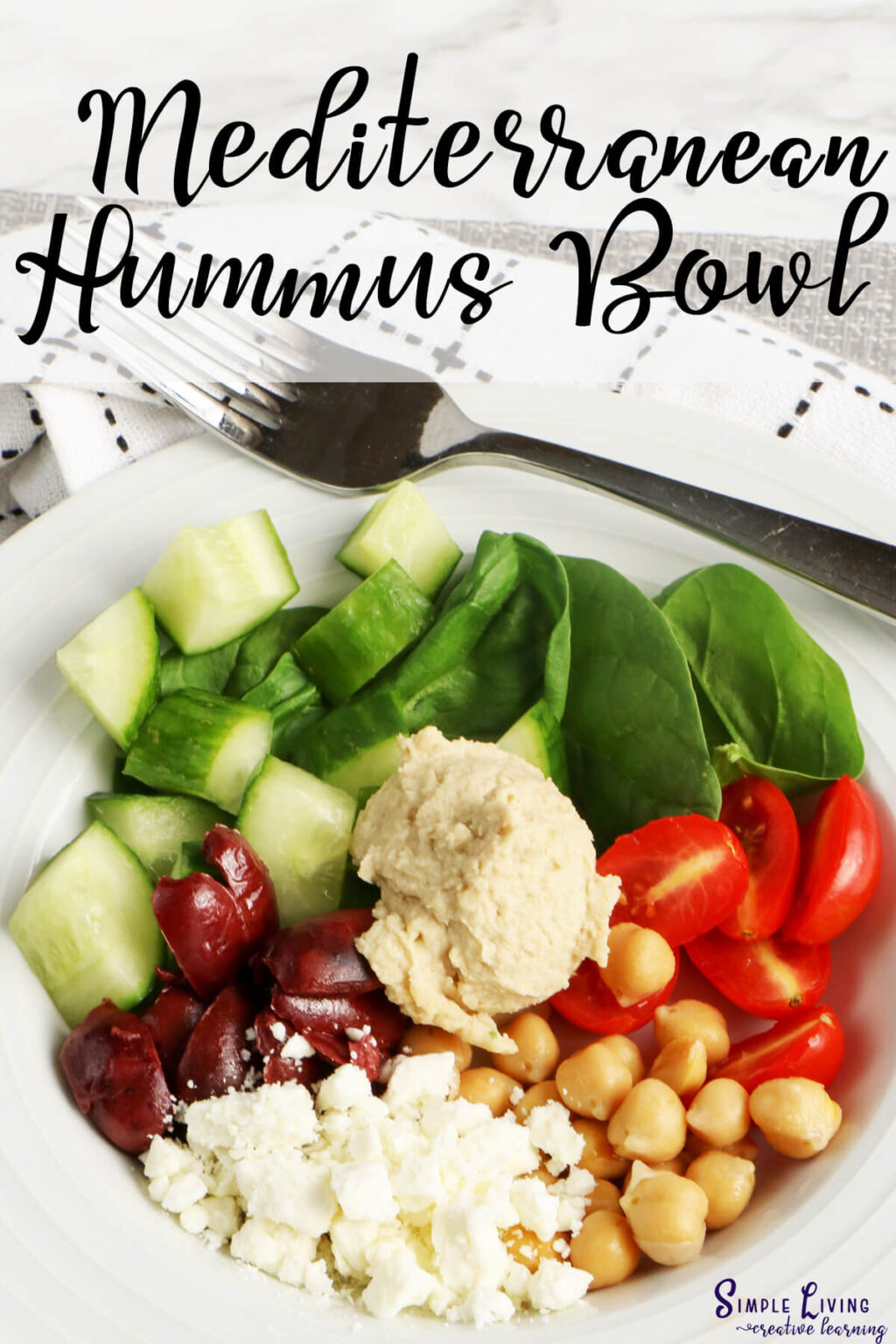 Mediterranean Hummus Bowl - Simple Living. Creative Learning