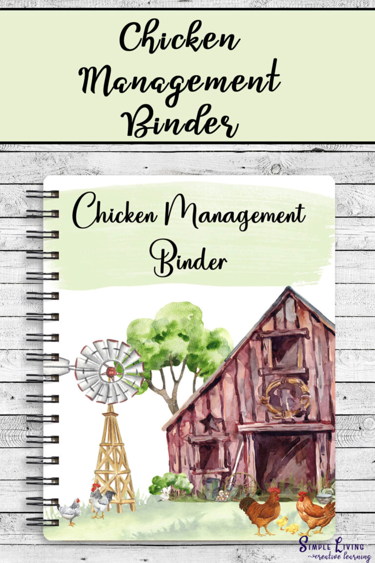Chicken Management Binder - Simple Living. Creative Learning