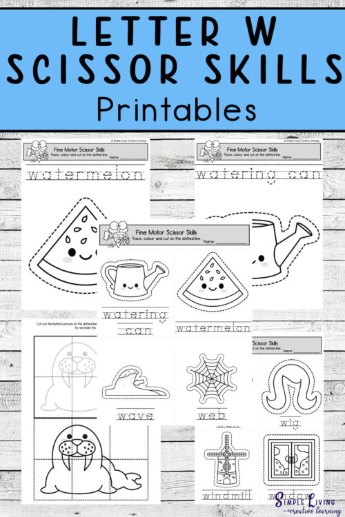 Letter W Fine Motor Scissor Skills Printables - Simple Living. Creative ...