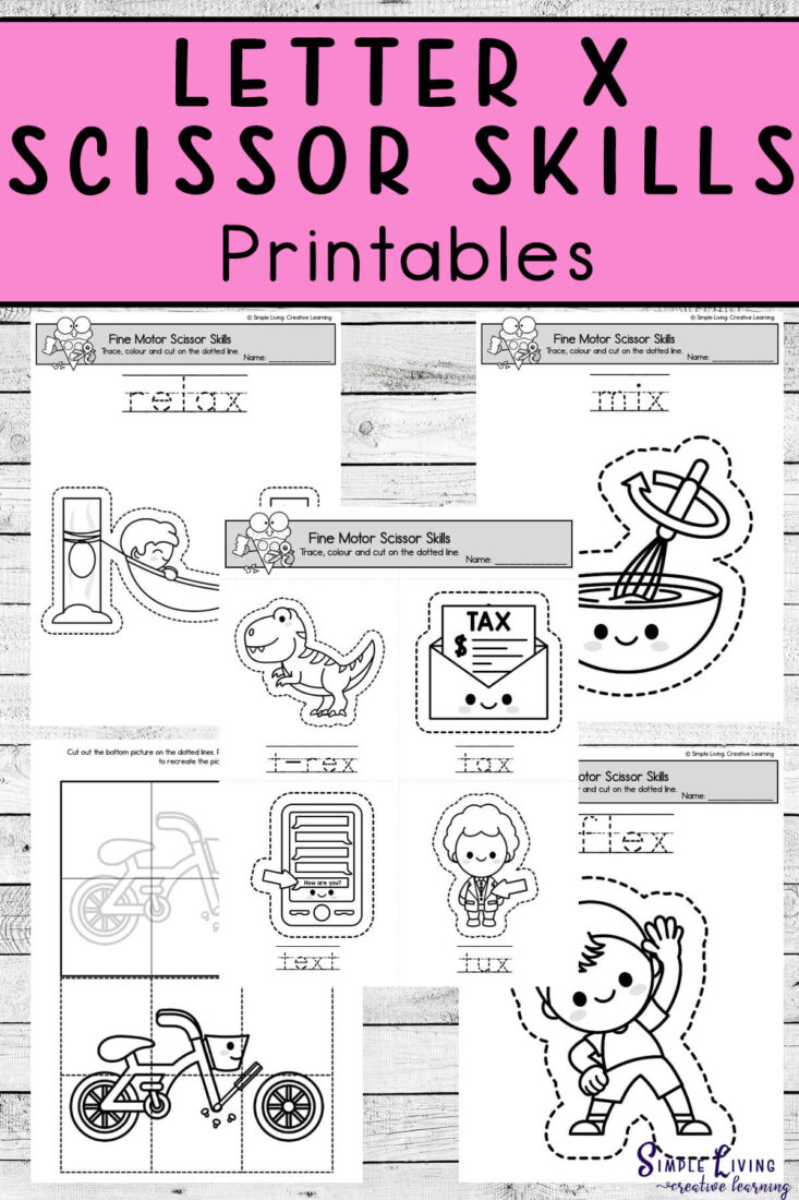 Letter X Fine Motor Scissor Skills Printables - Simple Living. Creative ...