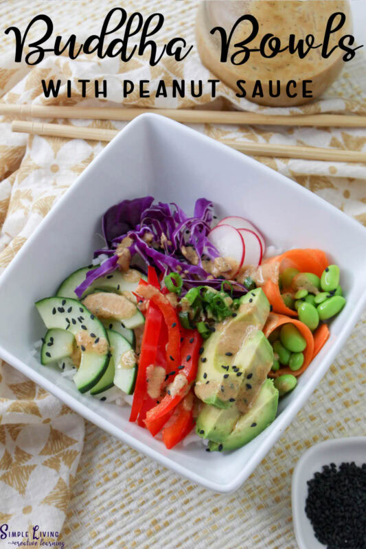 Buddha Bowls with Peanut Sauce - Simple Living. Creative Learning