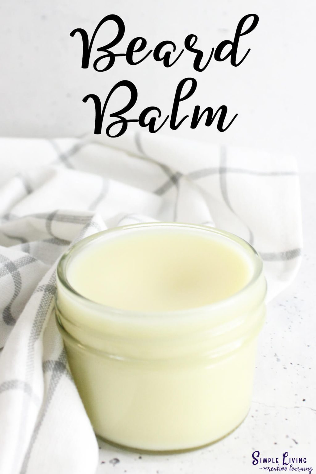 Homemade DIY Beard Balm Recipe - Simple Living. Creative Learning