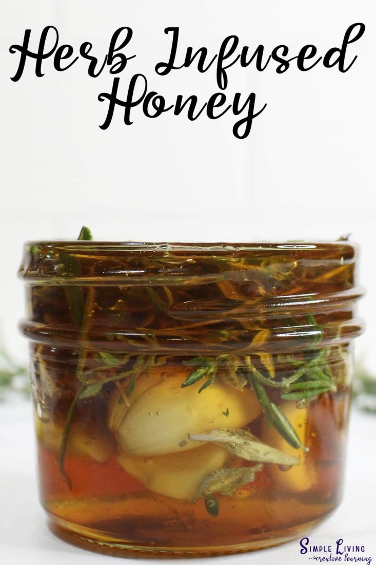 How to Make and Use Herb Infused Honey - Simple Living. Creative Learning