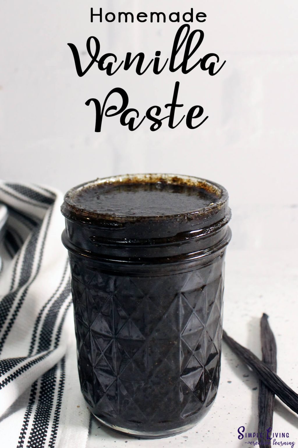 Homemade Vanilla Paste Recipe - Simple Living. Creative Learning